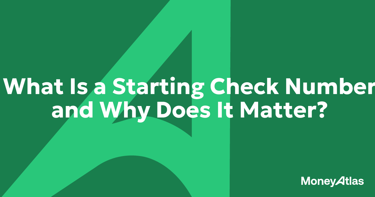 Starting Check Numbers: What They Are and Why They Matter | Money Atlas