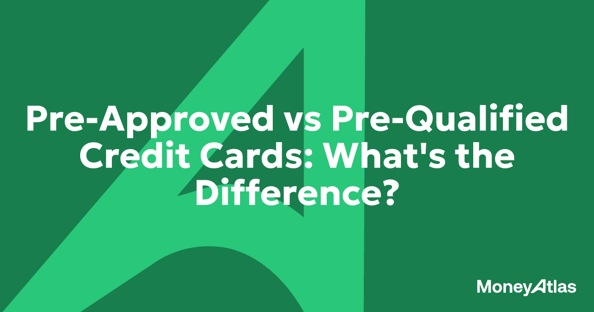 Pre-Approved vs. Pre-Qualified Credit Cards: Key Differences Explained ...